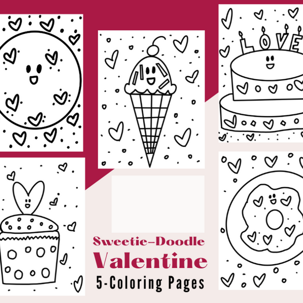 Sweetie Themed Valentine Coloring Pages – Messy Little Monster Shop